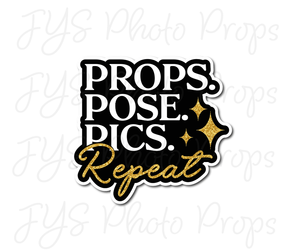 SINGLE PROP: PROPS.POSE.PICS.REPEAT – JYS Photo Props